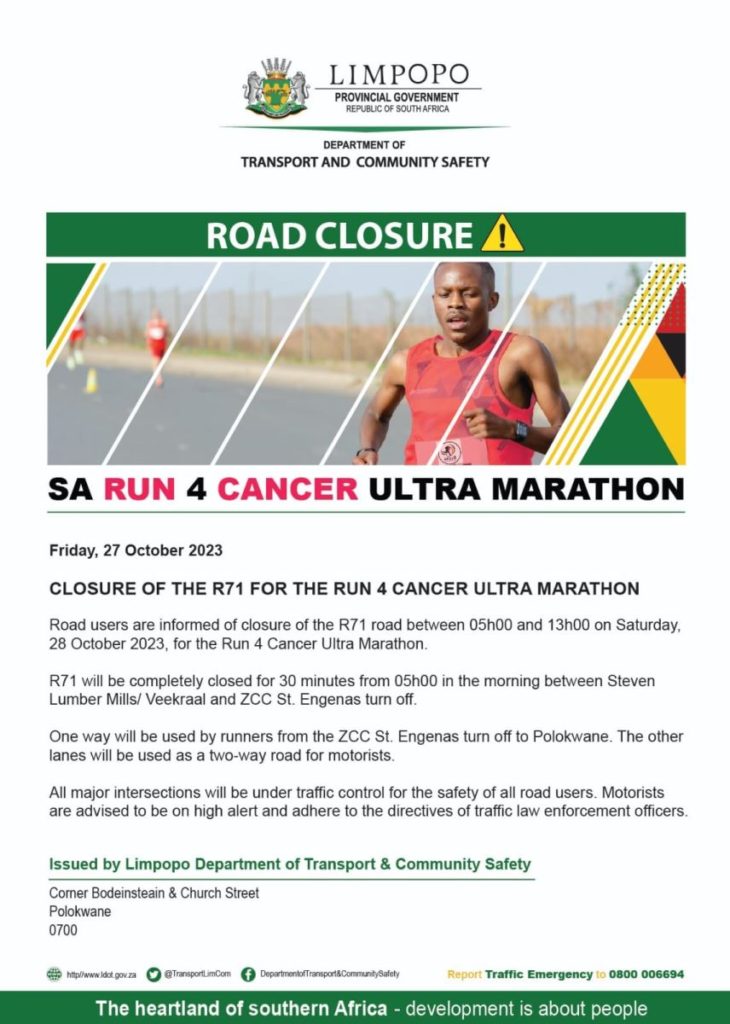 Closure of the R71 for the Run 4 Cancer Ultra Marathon - South Africa ...